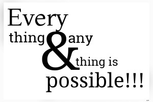 Inspirational - Everything Is Possible Matte Finish Poster Paper Print ...