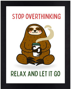 Stop Overthinking Motivational Paper Print - Quotes & Motivation ...