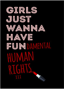 Unique Artwork Girls Want Fundamental Rights Poster (12 X 18 Inch ...