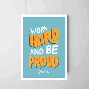 "Work Hard and Be Proud" Motivational Poster for Home and Office, A4 ...