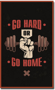 Wall Poster Go Hard or Go Home Motivational Workout and Exercises ...