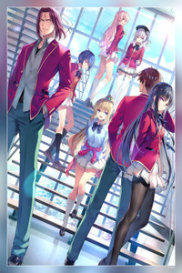 Classroom Of The Elite Anime Series Hd Matte Finish Poster P-15726 ...