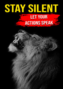 Stay Silent | Motivational Quote | Motivational Wallposter Photographic ...
