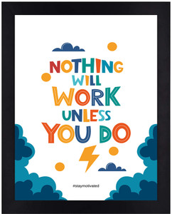 Poster Motivational Quote-Paper Print- Framed-12x8 Inches Paper Print ...