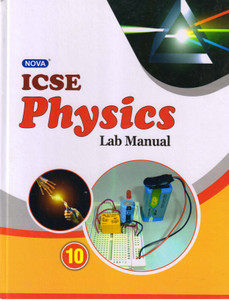 Nova Icse Physics Lab Manual 10: Buy Nova Icse Physics Lab Manual 10 by ...