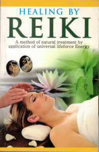 Healing By Reiki | Natural Energy Healing Method Using Universal Life ...