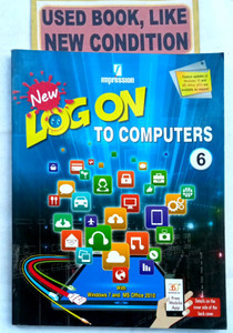 New Log On To Computers Class-6(Old Book): Buy New Log On To Computers ...