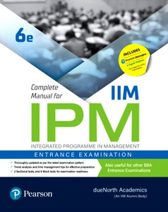 Complete Manual For IIM IPM Integrated Programme In Management Entrance ...
