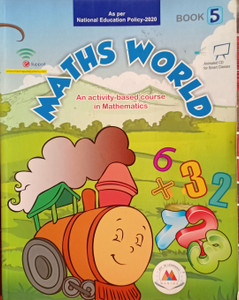 Maths World An Activity Based Course In Mathematics Class 5: Buy Maths ...