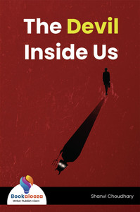 The Devil Inside Us: Buy The Devil Inside Us by Shanvi Choudhary at Low ...