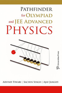 Pathfinder for Olympiad and JEE Advanced Physics: Buy Pathfinder for ...