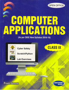 COMPUTER APPLICATIONS (Class - 9) (As Per CBSE New Syllabus 2018-19 ...