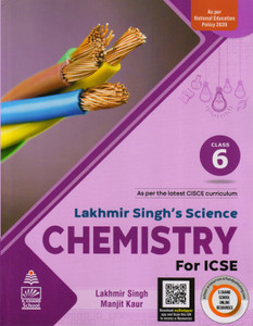 Lakhmir Singh's Science Chemistry For ICSE Class - 6: Buy Lakhmir Singh ...
