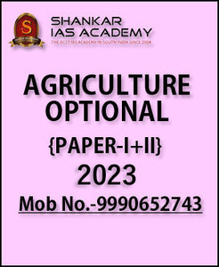 Shankar Ias UPSC Agriculture Optional Paper-I+II Printed Notes 2023 ...