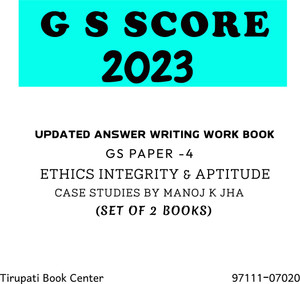 G S SCORE Updated Answer Writing Work Book GS Paper-4 Ethics Integrity ...