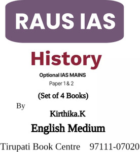 RAUS IAS History Optional IAS Mains Class Notes Paper 1 & 2 By Kirthika ...