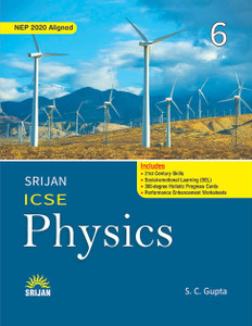 Srijan ICSE Physics - Class 6 - A Book Of Physics For Class 6 (2023 ...