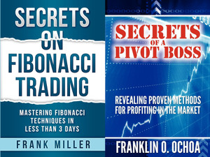 Secrets On Fibonacci Trading + Secrets Of Pivot Boss: Buy Secrets On ...