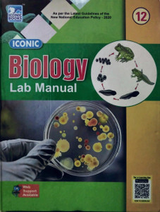 Iconic Biology Lab Manual Class - 12: Buy Iconic Biology Lab Manual ...