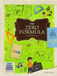 The Zero Formula Core Mathematics For Class - 4: Buy The Zero Formula ...