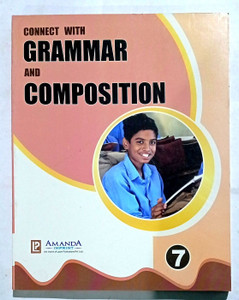 Connect With Grammar And Composition Class -7 (Old Like New Book): Buy ...