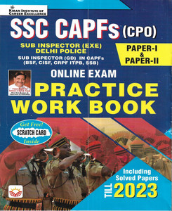 SSC CAPF (CPO) Paper-1 & 2 2023-24 Practice Work Book With 2023 Solved ...