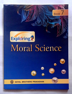Exploring Moral Science Class- 7 (Old Like New Book): Buy Exploring ...