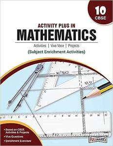 Full Marks ACTIVITY PLUS IN MATHEMATICS CLASS - 10 CBSE: Buy Full Marks ...