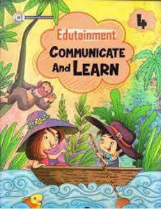 Edutainment Communicate And Learn Class 4: Buy Edutainment Communicate ...