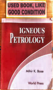 Igneous Petrology (Old Book): Buy Igneous Petrology (Old Book) by MIHIR ...