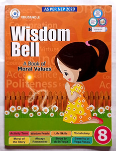 Wisdom Bell A Book Of Moral Values Class- 8: Buy Wisdom Bell A Book Of ...
