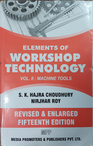 Elements Of Workshop Technology Volume 2 ( Machine Tools ): Buy ...
