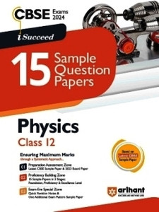 I-Succeed 15 Sample Question Papers Physics Class 12th CBSE Exam 2024 ...