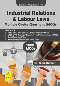 Industrial Relations & Labour Laws Question Bank ( 1000 MCQs ) English ...
