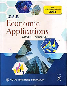 ICSE Economic Application, Class 10 For Examination 2023-2024: Buy ICSE ...
