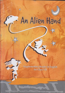 An Alien Hand - Supplementay English In Readers For Class - 7 - 754 ...