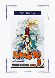 Naruto, Vol. 6: Buy Naruto, Vol. 6 by Masashi Kishimoto at Low Price in ...