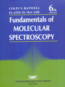 Fundamentals Of Molecular Spectroscopy 6ed By Banwell: Buy Fundamentals ...