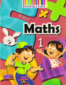 Inspiration, Try Out Maths - 1 (A Book Of Mental Maths): Buy ...