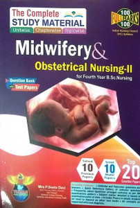 THE COMPLETE STUDY MATERIAL Midwifery Obstetrical Nursing-II For Fourth ...