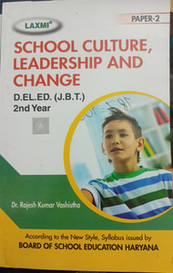 School Culture Leadership And Change JBT 2nd Year Paper 2: Buy School ...