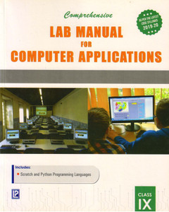 Comprehensive Lab Manual For Computer Applications Class - 9: Buy ...