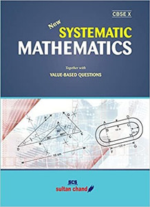 New Systematic Mathematics - CBSE X (Old Edition): Buy New Systematic ...