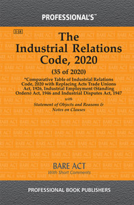 Industrial Relations Code, 2020 With Statement Of Objects And Reasons ...