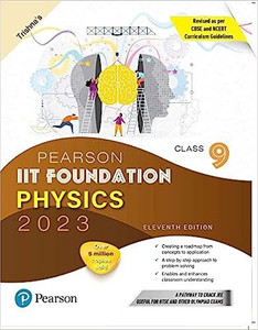 Pearson IIT Foundation Physics Class 9, Revised As Per CBSE And NCERT ...