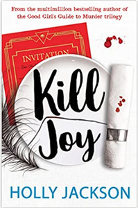 Kill Joy: Buy Kill Joy by HOLLY JACKSON at Low Price in India ...