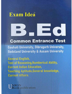 Exam Idea | B.ED Common Entrance Test | For Gauhati University ...