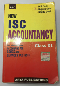 NEW ISC ACCOUNTANCY (THIS EDITION INCLUDES ACCOUNTING FOR GST) CLASS ...