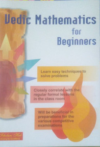 Vedic Mathematics For Beginners: Buy Vedic Mathematics For Beginners by ...