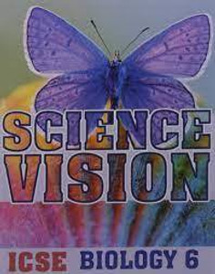 Science Vision Icse Biology -6: Buy Science Vision Icse Biology -6 by ...